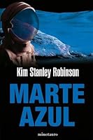 Blue Mars (Mars Trilogy, #3) by Kim Stanley Robinson