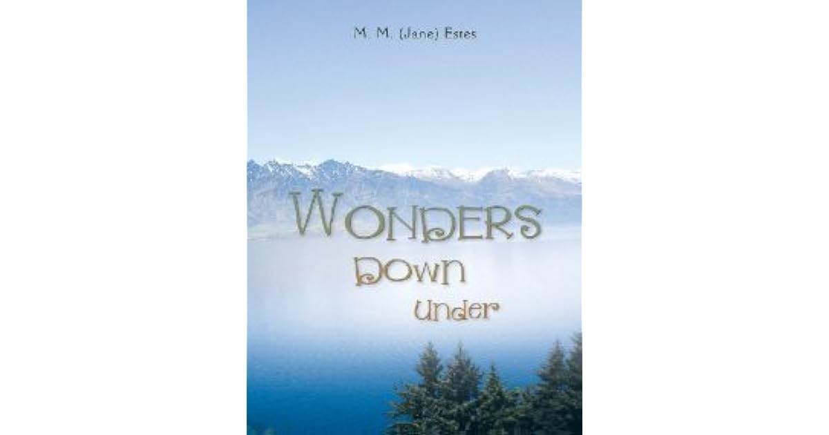 Wonders Down Under by M.M. Estes