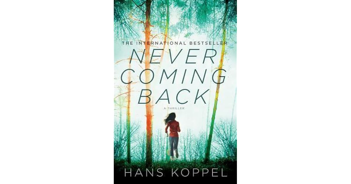Never Coming Back by Hans Koppel