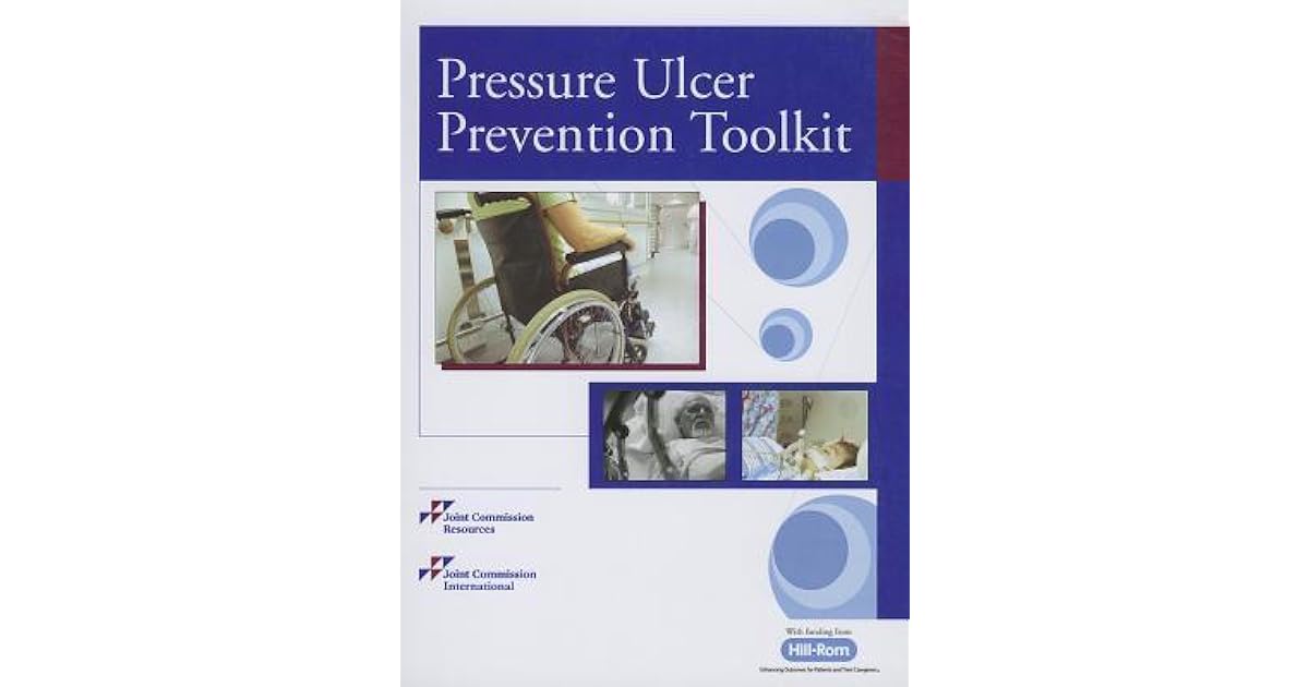 Pressure Ulcer Prevention Toolkit by Joint Commission on Accreditation ...