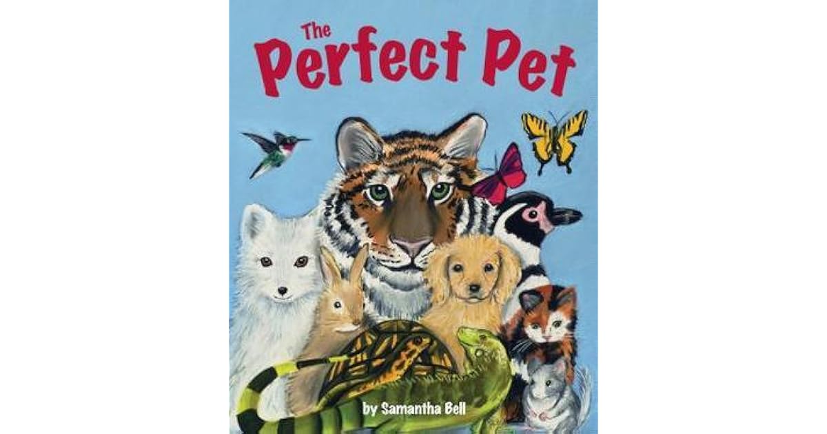 The Perfect Pet by Samantha Bell