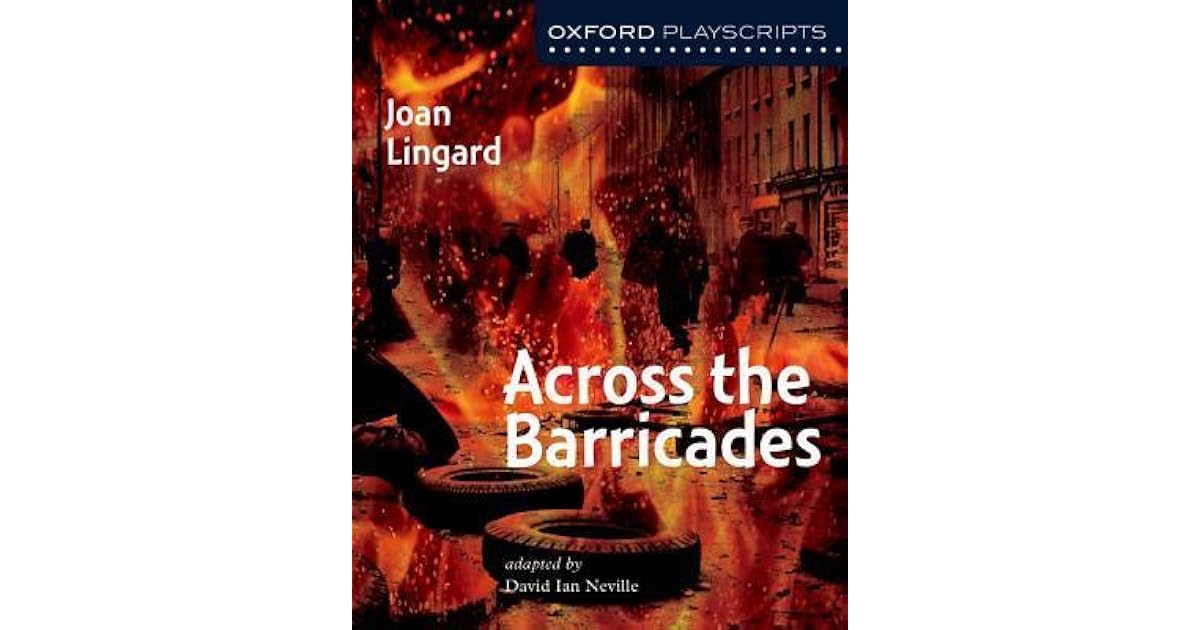 Across the Barricades by Joan Lingard
