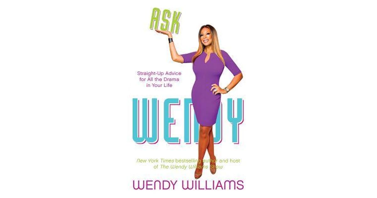 Ask Wendy by Wendy Williams