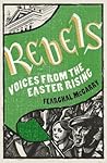 The Rising: Ireland: Easter 1916 by Fearghal McGarry