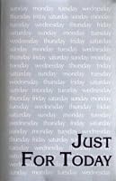 Just for Today: Daily Meditations for Recovering Addicts by Narcotics ...