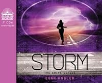 Storm (Swipe #3) by Evan Angler