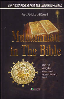 Muhammad in the Bible by 'Abdul-Ahad Dawud