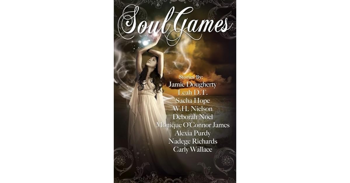Soul Games by Monique O'Connor James