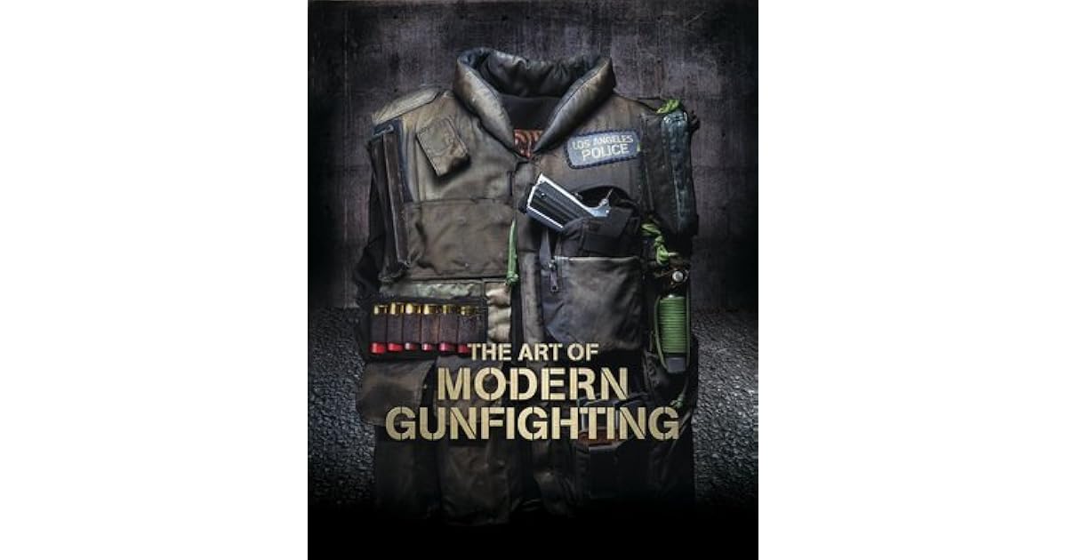 The Art of Modern Gunfighting by Scott Reitz
