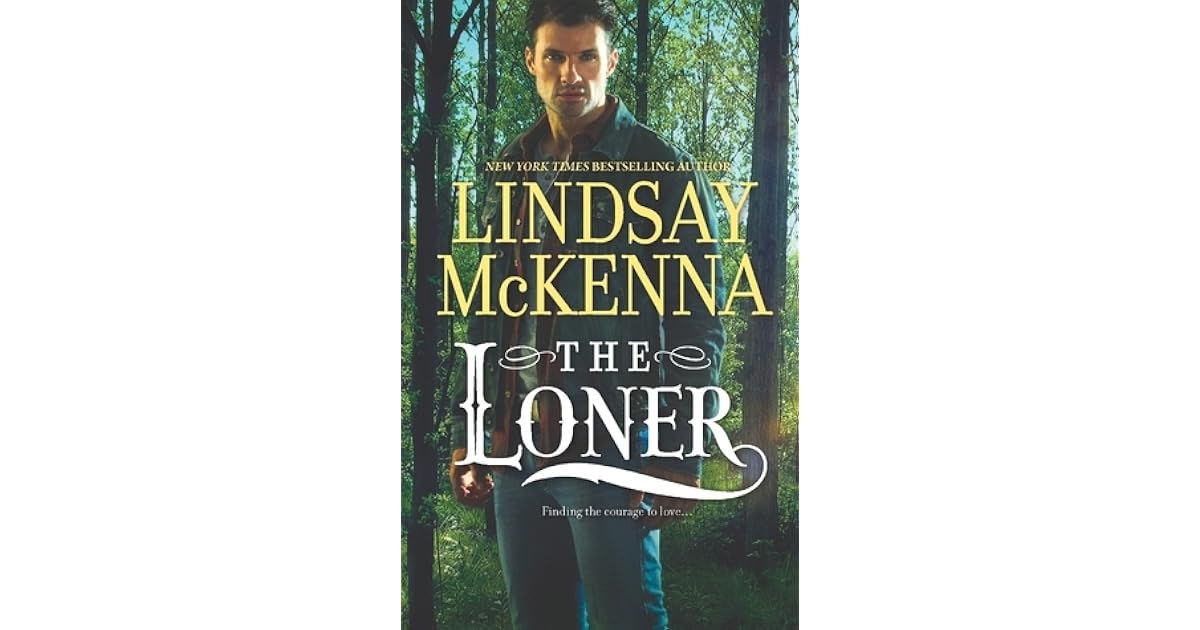 The Loner (Jackson Hole #7) by Lindsay McKenna
