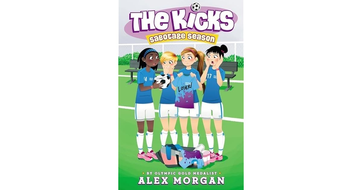 Sabotage Season (The Kicks, #2) by Alex Morgan