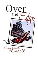 Over the Edge by Suzanne Carroll