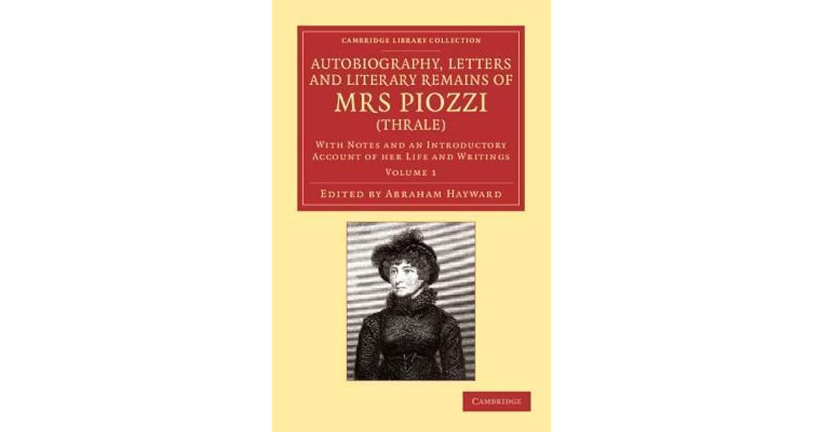 Autobiography, Letters and Literary Remains of Mrs Piozzi (Thrale ...