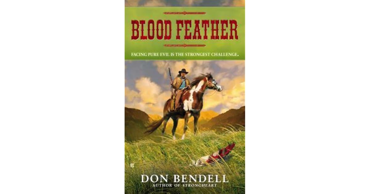 Blood Feather by Don Bendell