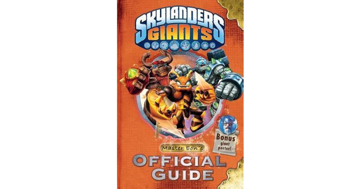 Skylanders Giants: Master Eon's Official Guide by Activision Publishing ...