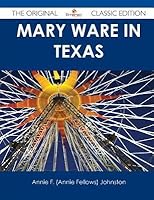 Mary Ware in Texas by Annie Fellows Johnston