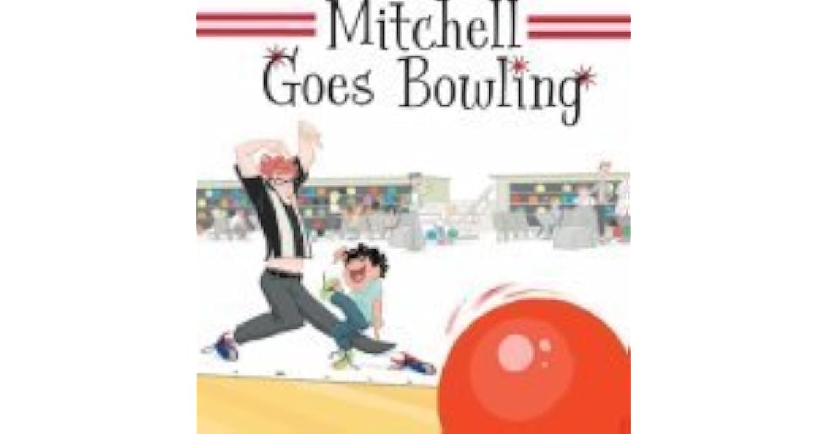 Mitchell Goes Bowling by Hallie Durand