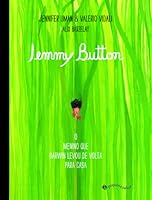 Jemmy Button by Jennifer Uman