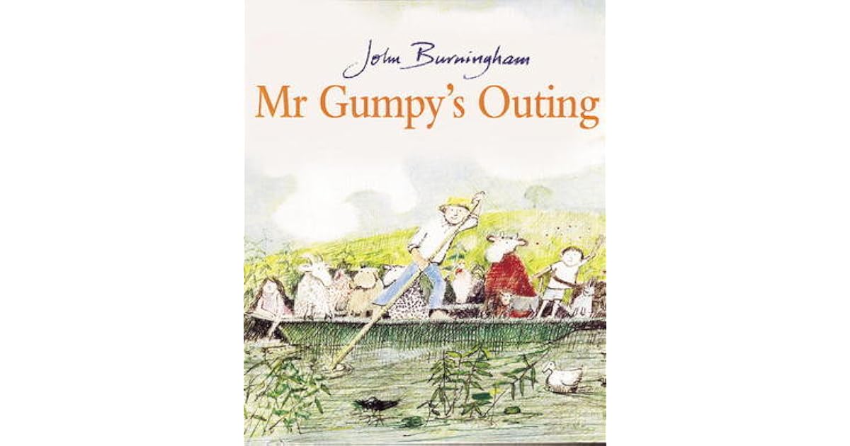 Mr Gumpy's Outing by John Burningham