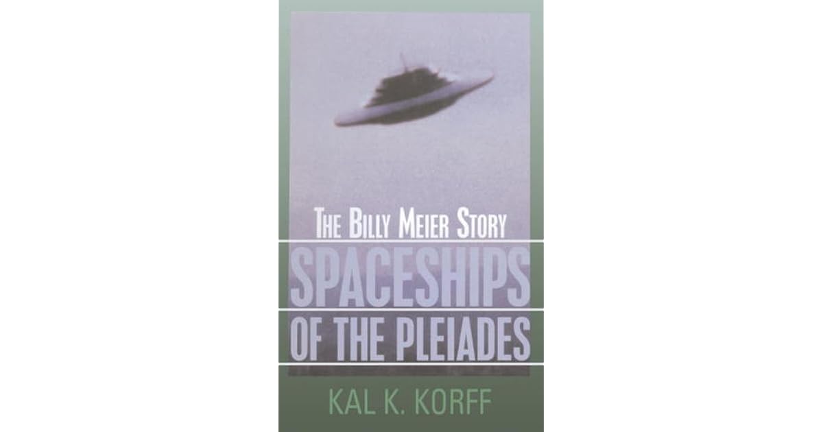Spaceships of the Pleiades by Kal K. Korff