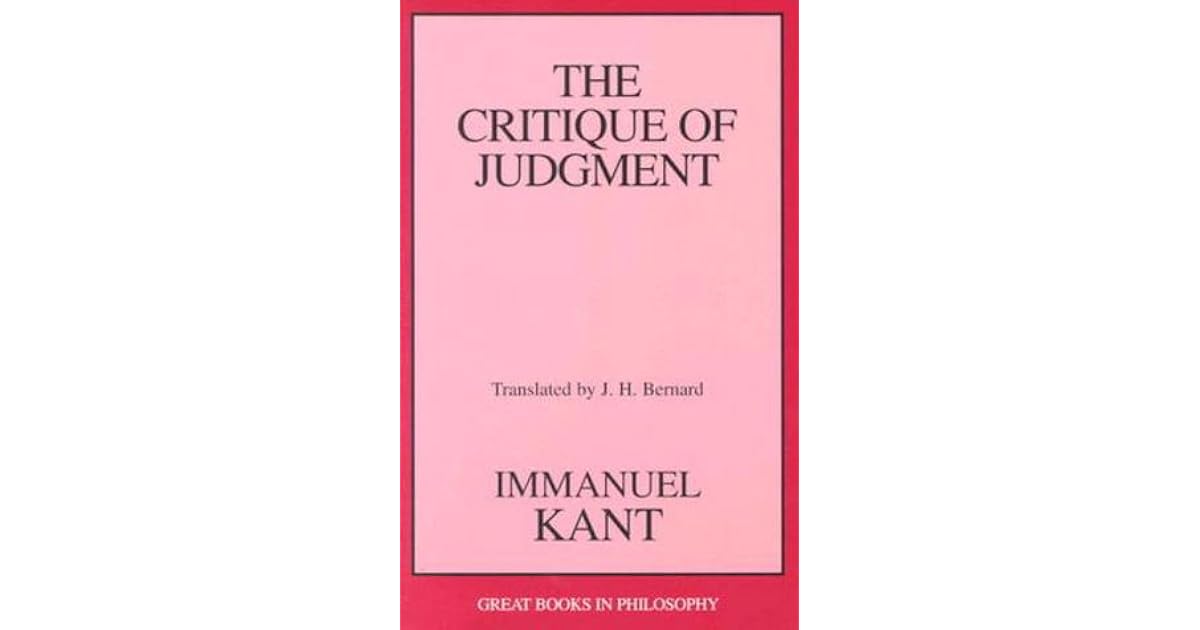 The Critique of Judgment by Immanuel Kant