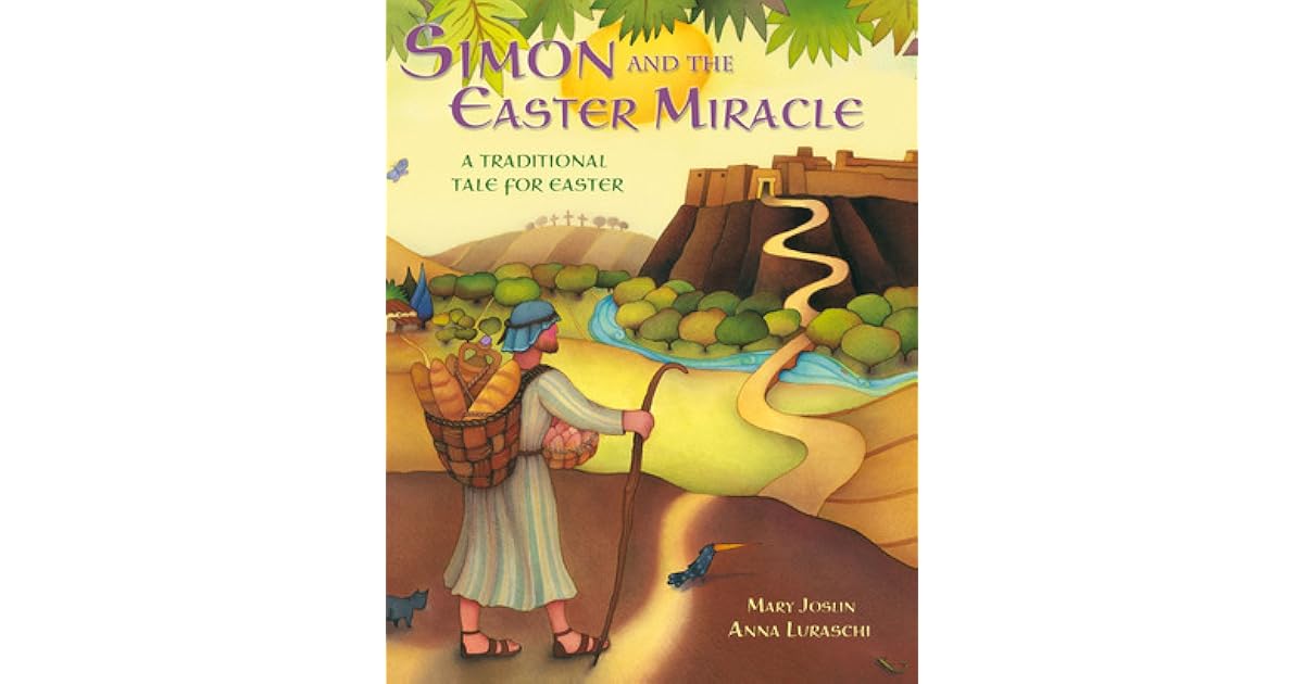 Simon and the Easter Miracle by Mary Joslin
