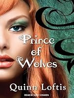 Prince of Wolves (The Grey Wolves, #1) by Quinn Loftis
