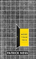 More Than This by Patrick Ness