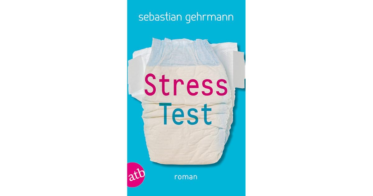 Stresstest by Sebastian Gehrmann