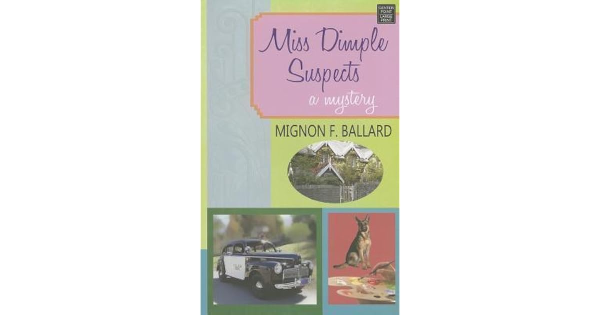 Miss Dimple Suspects by Mignon F. Ballard