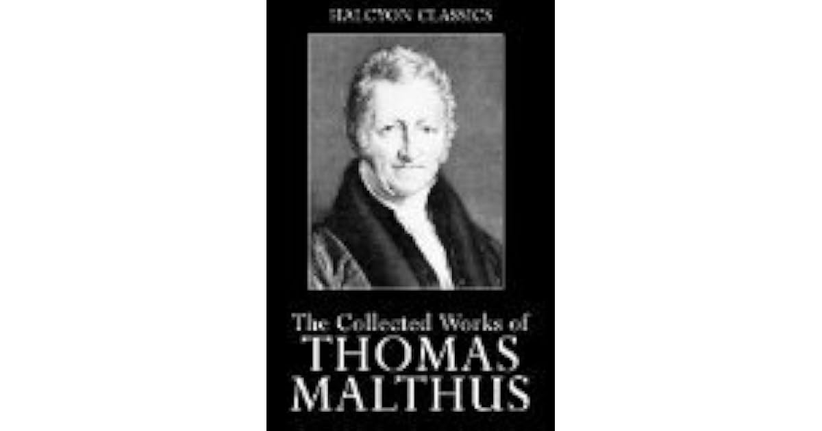 The Collected Works of Thomas Malthus by Thomas Robert Malthus