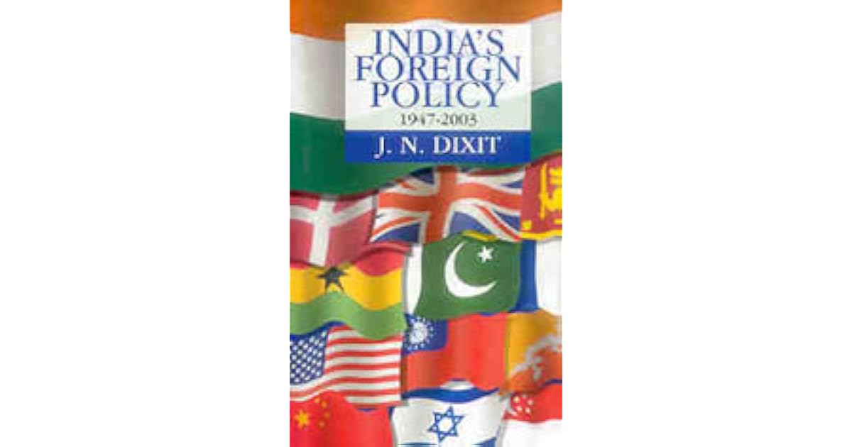 India's Foreign Policy by Jyotindra Nath Dixit