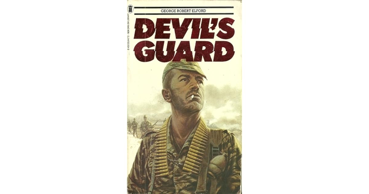 DEVILS GUARD by George Robert Elford