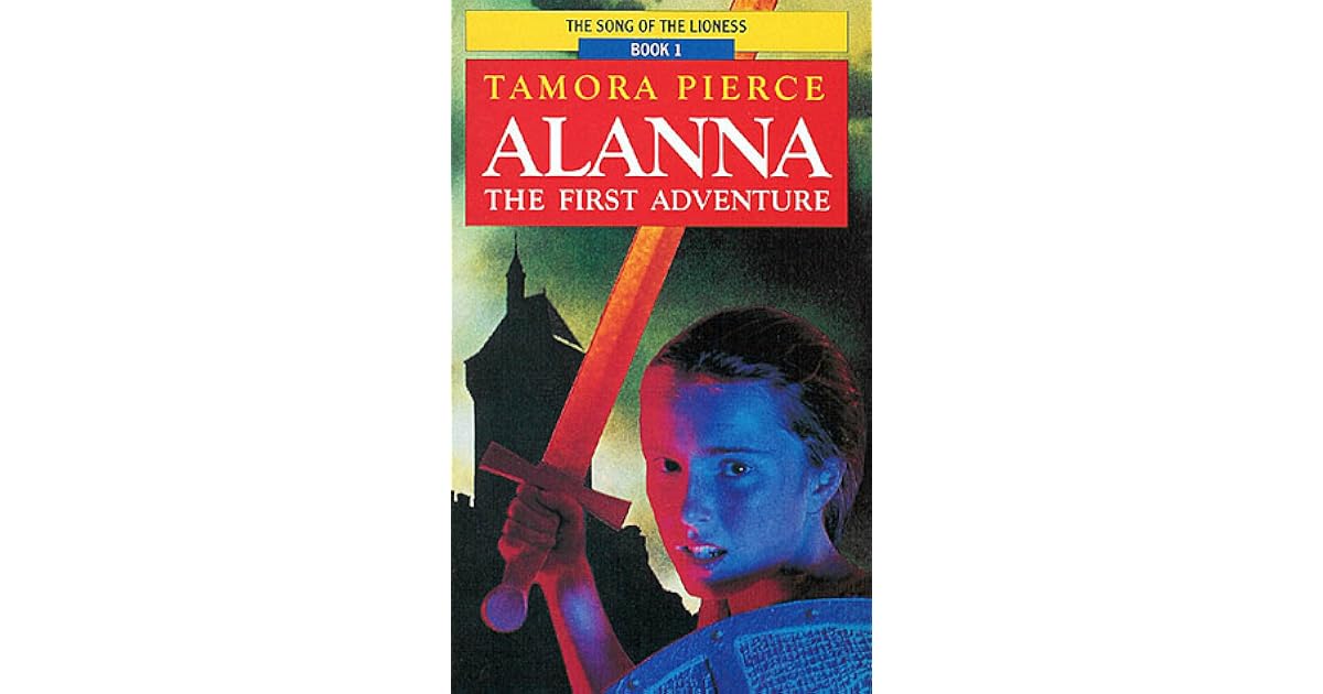 Alanna: The First Adventure by Tamora Pierce