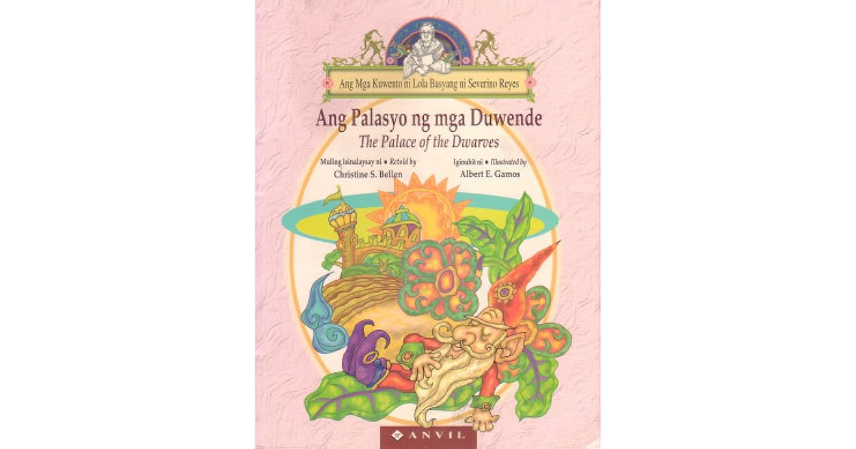Ang Palasyo ng mga Duwende / The Palace of the Dwarves by Christine S ...