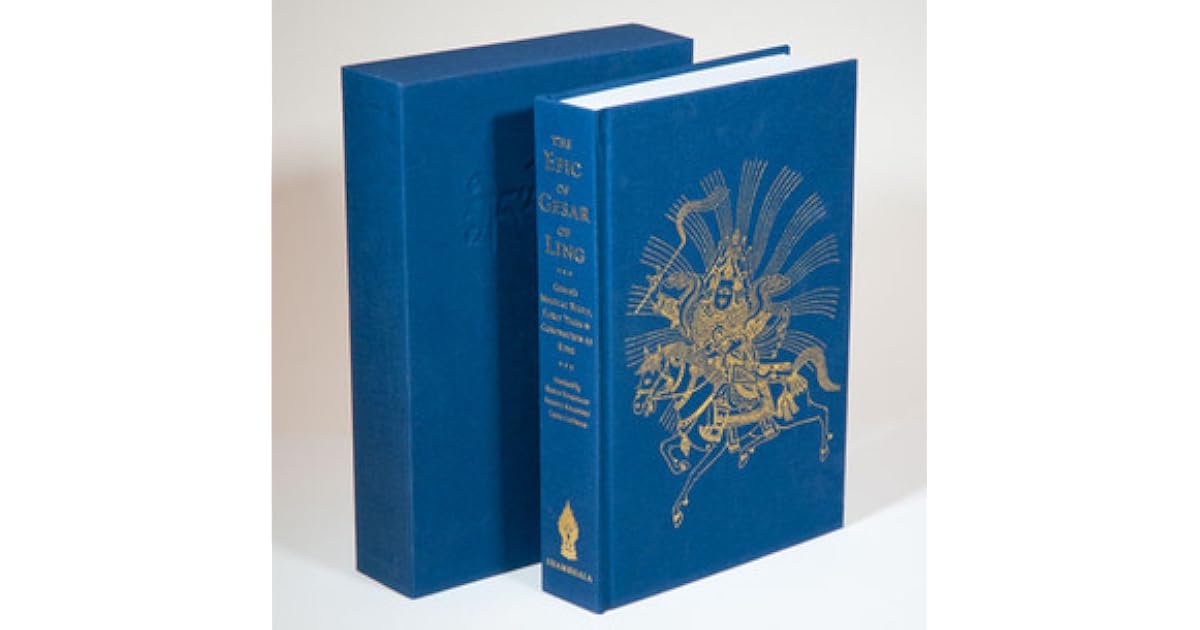 The Epic of Gesar of Ling: Gesar's Magical Birth, Early Years, and ...