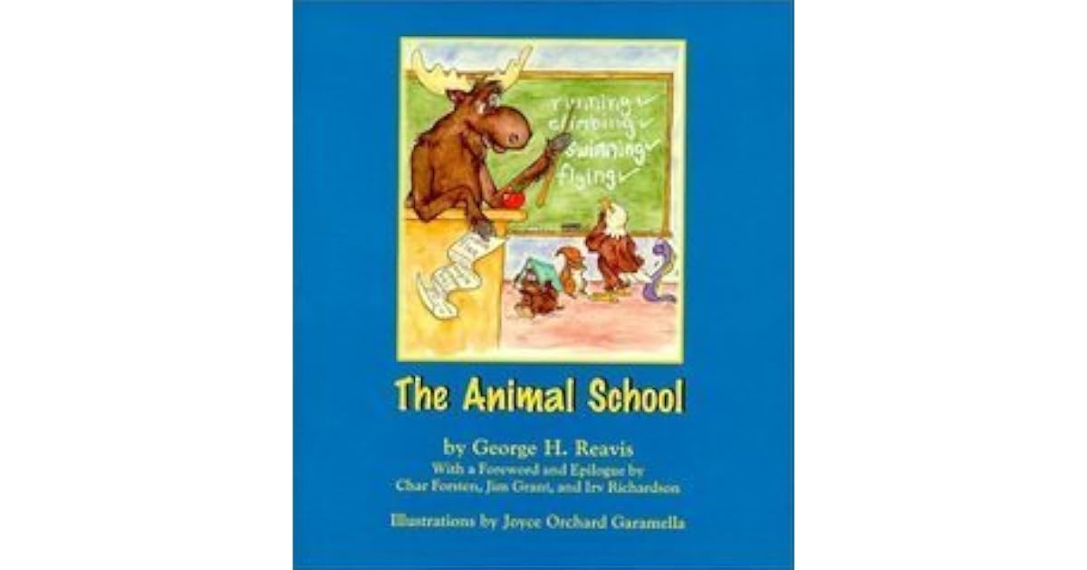 The Animal School by George Reavis