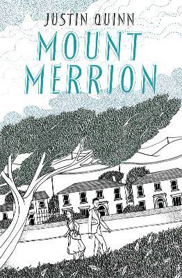 Mount Merrion by Justin Quinn