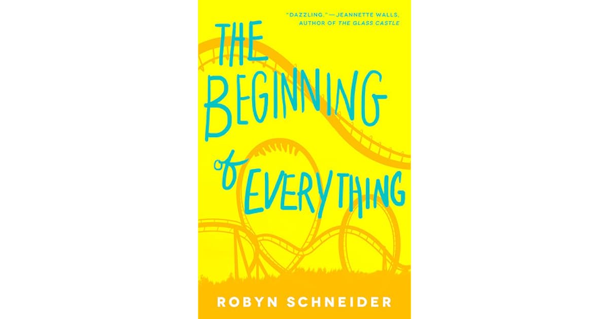 The Beginning of Everything by Robyn Schneider