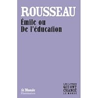 Emile or On Education by Jean-Jacques Rousseau