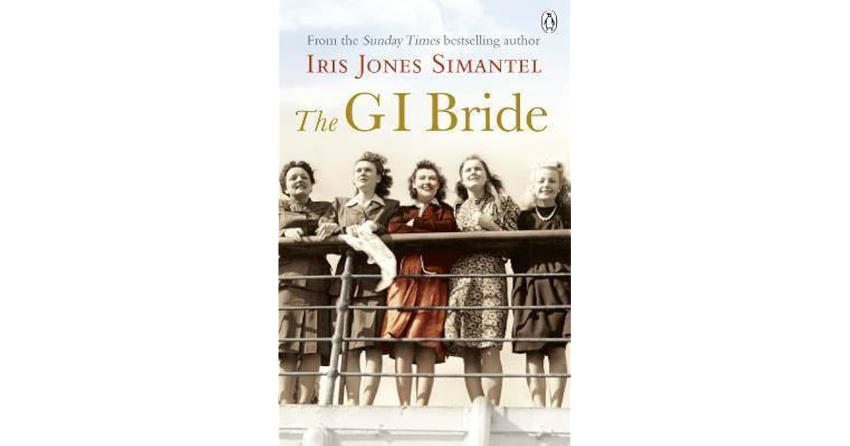The GI Bride by Iris Jones Simantel