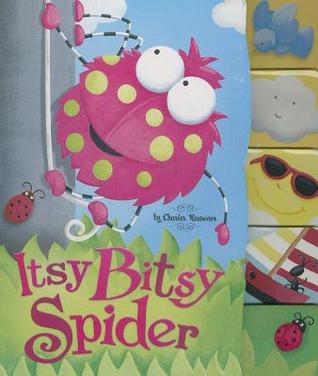 Itsy Bitsy Spider by Charles Reasoner