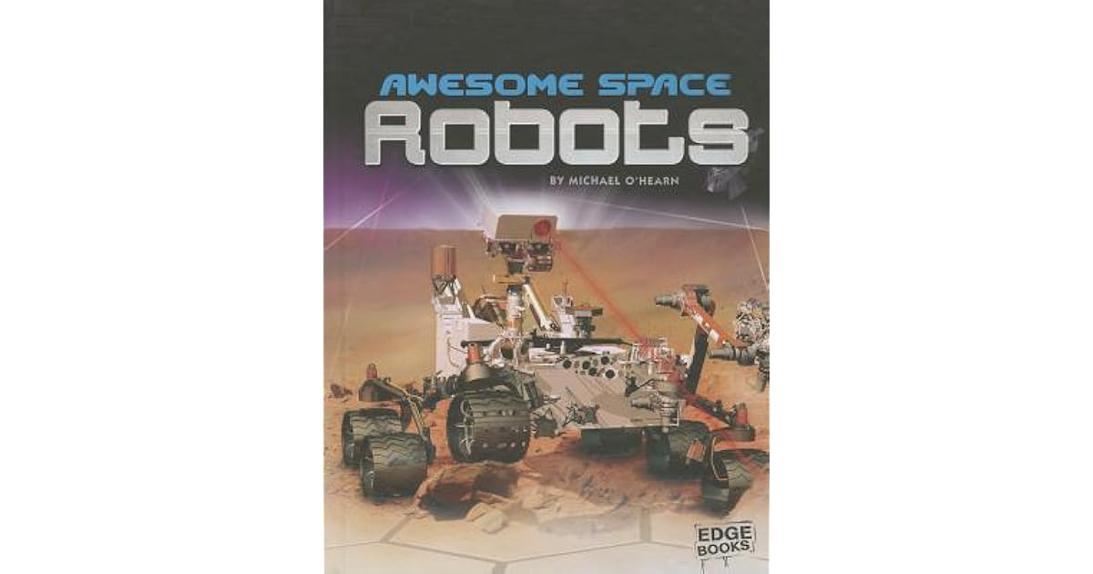 Awesome Space Robots by Michael O'Hearn