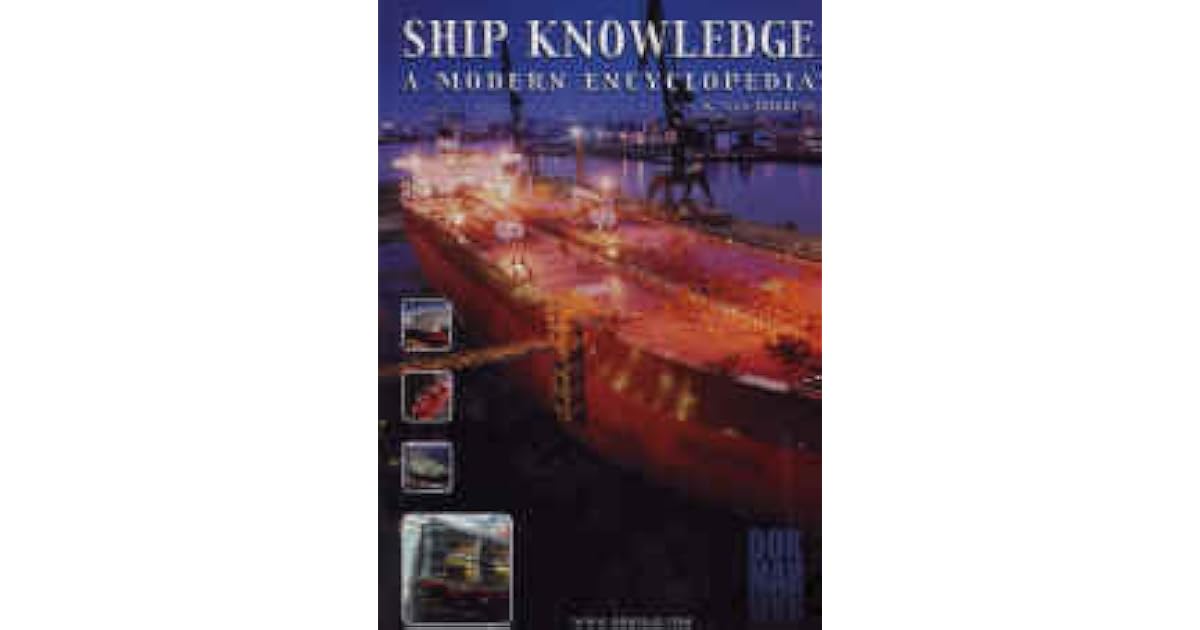 Ship Knowledge: A Modern Encyclopedia by Klass Van Dokkum