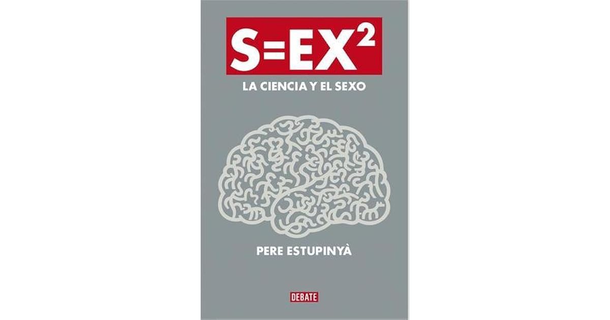 S=EX2: la ciencia del sexo by Pere Estupinyà