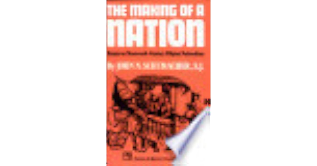 The Making of a Nation: Essays on Nineteenth-Century Filipino ...
