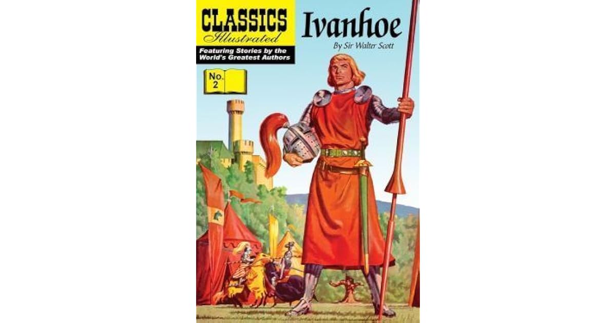 Ivanhoe (Classics Illustrated #2) by Classics Illustrated
