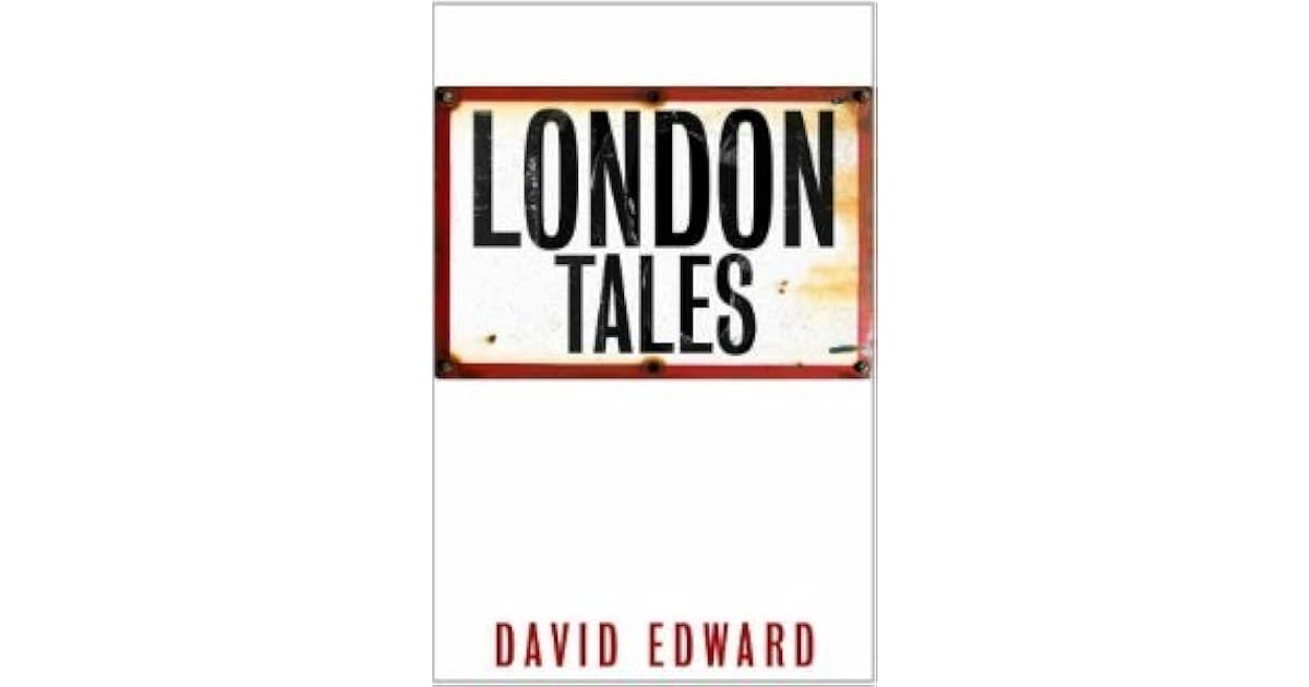 London Tales by David Edward