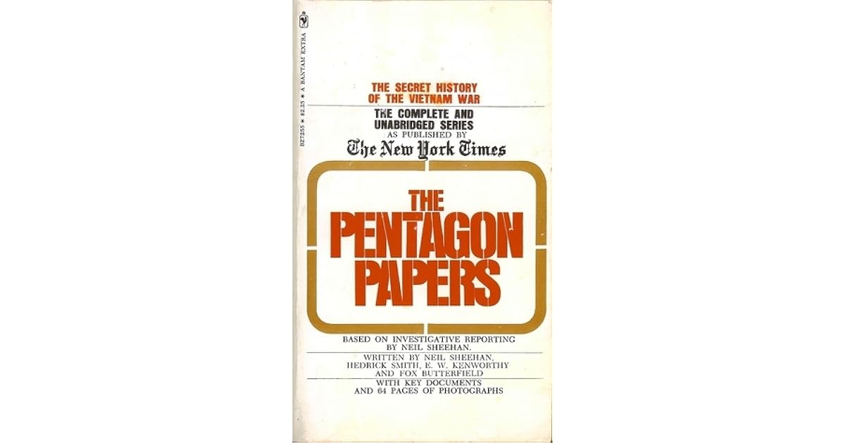 The Pentagon Papers: The Secret History of the Vietnam War by Neil Sheehan