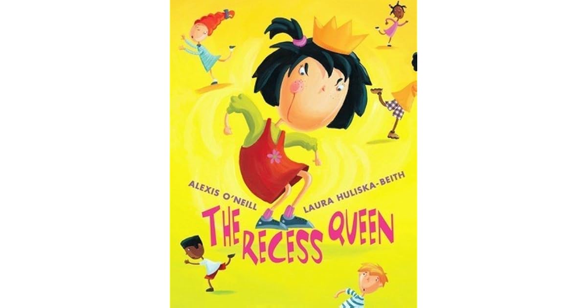 The Recess Queen by Alexis O'Neill